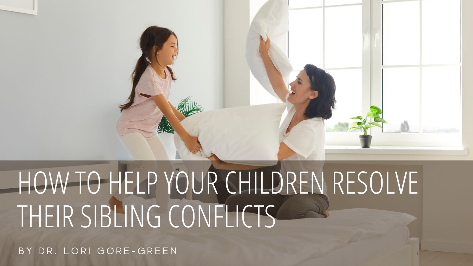 How to Help Your Children Resolve Their Sibling Conflicts | Dr. Lori Gore-Green | Women's Health ...